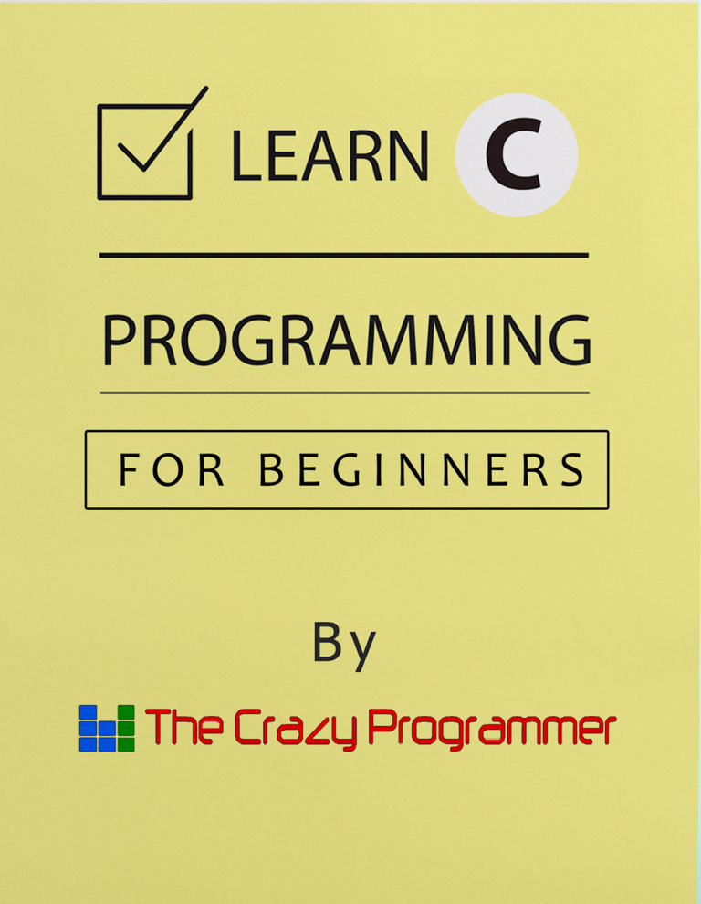 Learn C Programming PDF Free EBook For Beginners Learn C Programming PDF Free EBook For Beginners