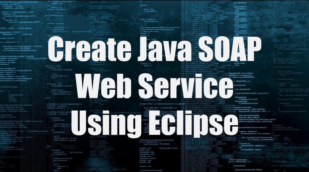 Create Java Soap Web Service Using Eclipse 9569